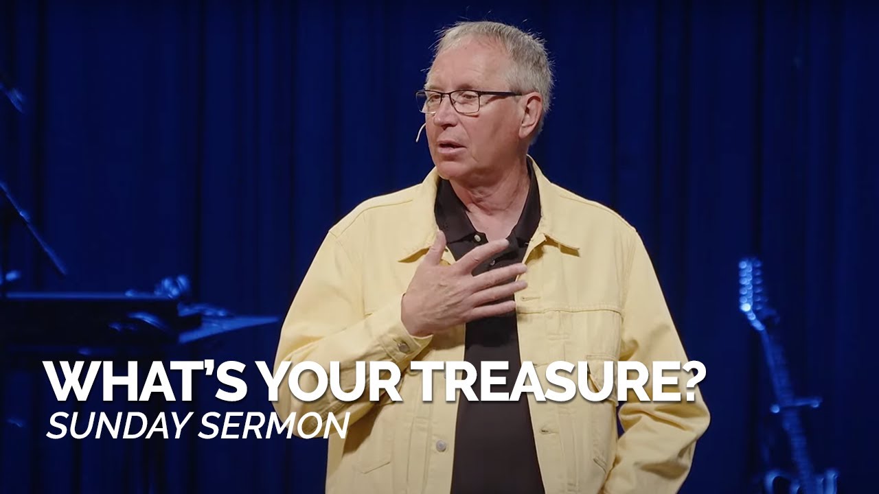 What’s Your Treasure? | Billy Richards | July 24 2022 - YouTube