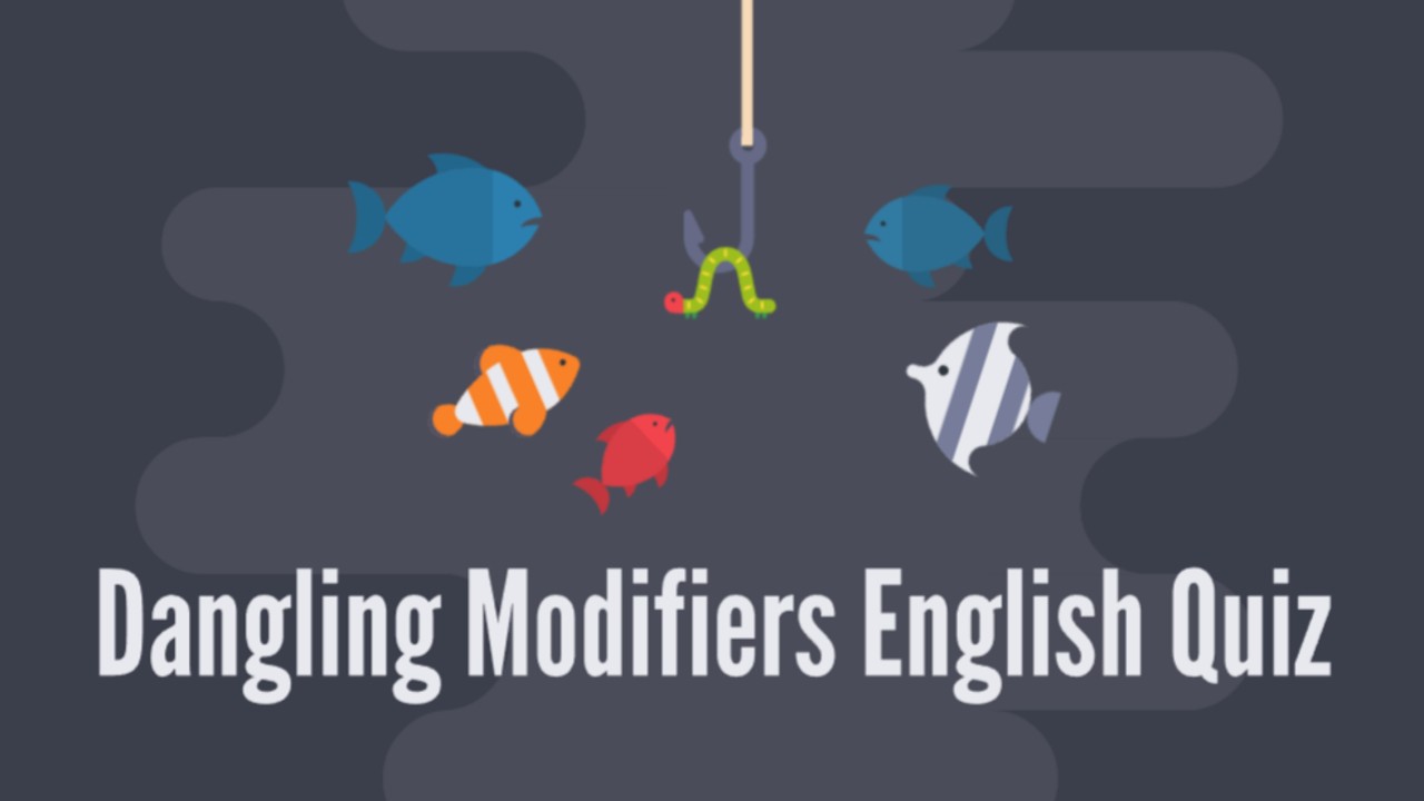 Dangling Modifiers English Quiz - YouTube