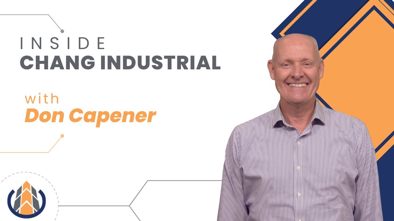 Inside Chang Industrial with Don Capener - YouTube