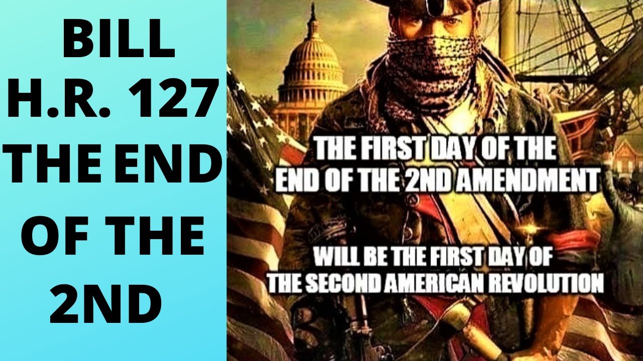The Real Truth About Bill H.R. 127 Registration of All Firearms: Is It ...
