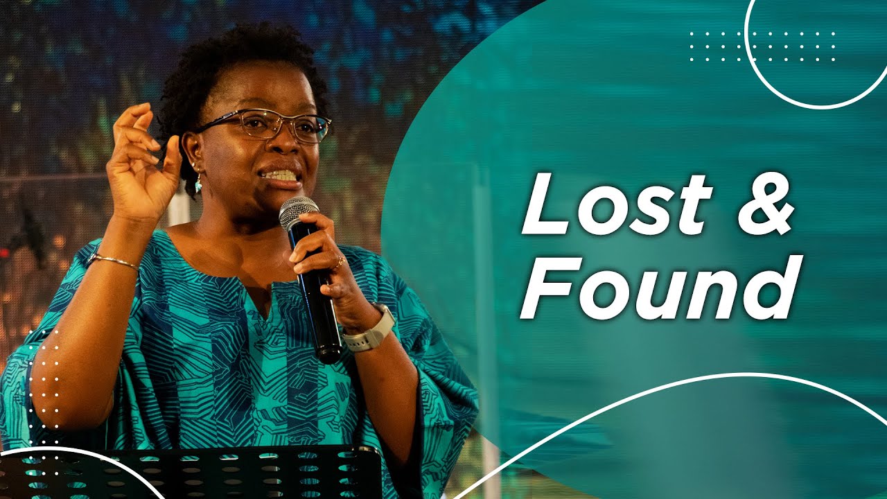 Lost and Found | Pst Eve Lwembe Mungai - YouTube