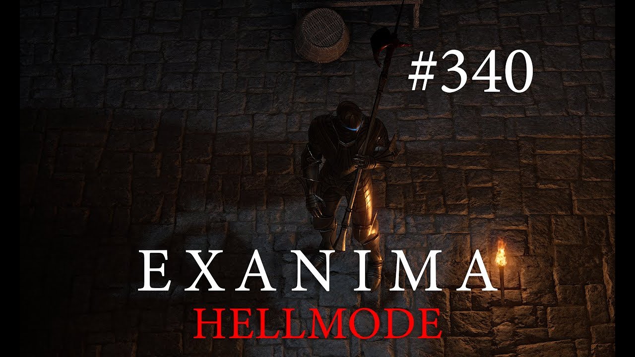 Exanima S10E340: HELLMODE Mod - Sir's Level Is Utterly Ridiculous - YouTube