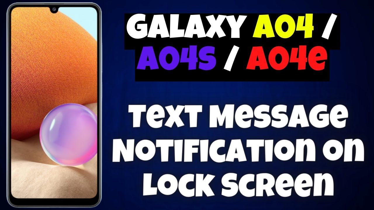 Show/Hide Text Message Notification on Lock Screen Samsung Galaxy A04 ...