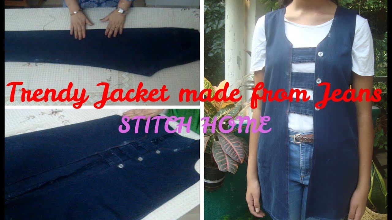 How to make a Jacket from Jeans || cutting and stitching || STITCH HOME ...