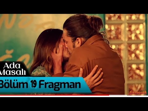 Ada Masalı 19.Bölüm Fragmanı-Seni Seviyorum!
