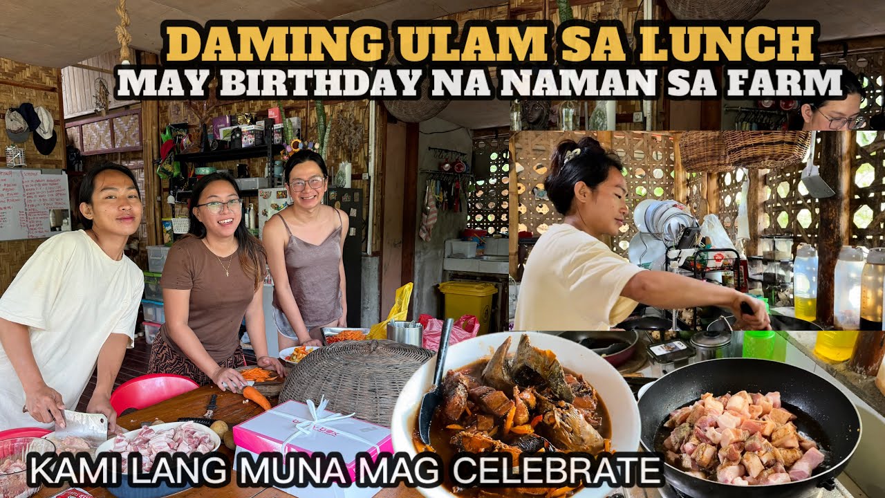 DAMING ULAM SA LUNCH | MAY BIRTHDAY NA NAMAN SA FARM | @SimplyAmory ...