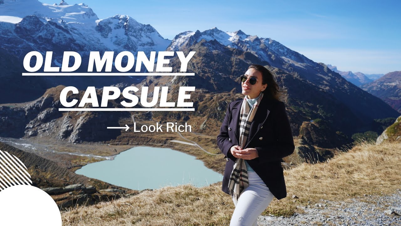 OLD MONEY CAPSULE ESSENTIALS // How to look Wealthy - YouTube