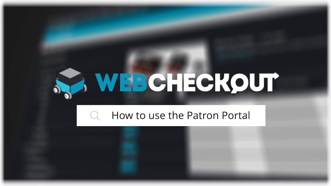 How to use the WebCheckout Patron Portal :: Version 5.0 - YouTube