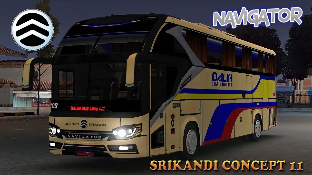 DALIN BUS LINE | GOLDEN DRAGON NAVIGATOR |SRIKANDI CONCEPT 11 | BUS ...