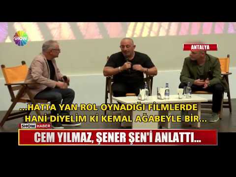 Cem Yılmaz, Şener Şen'i anlattı...