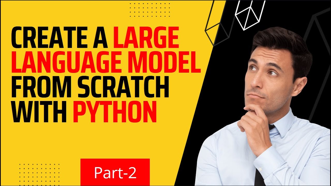 Create A large Language model from Scratch with python | part-2 - YouTube