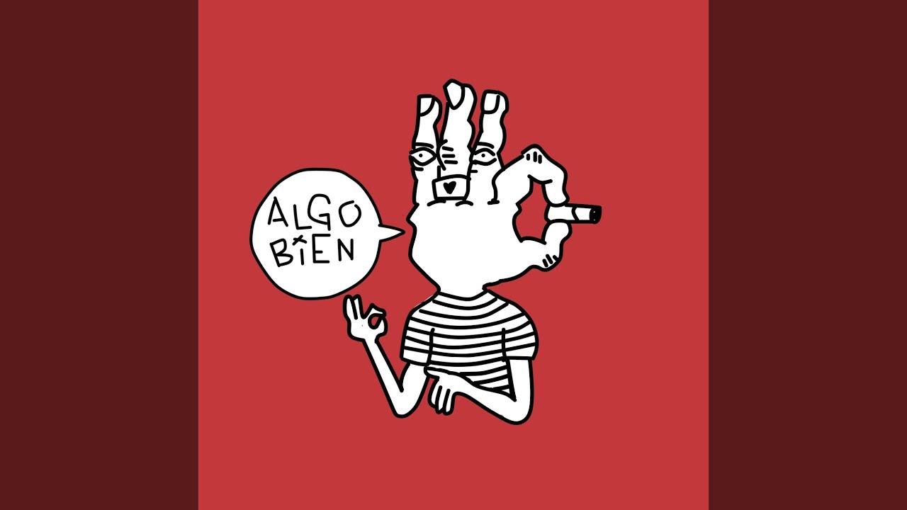 Algo Bien - YouTube