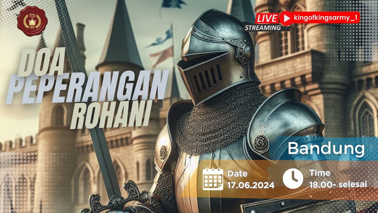 DOA PEPERANGAN ROHANI | BDG - SENIN 17 JUNI 2024 | KING OF KINGS ARMY ...