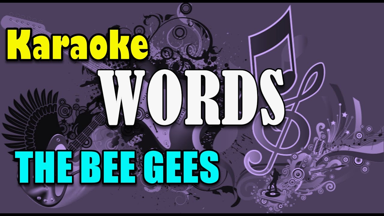 Karaoke The Bee Gees - Words - YouTube