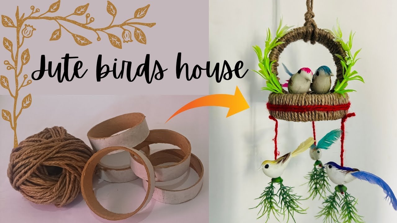 Diy Bird nest house from waste materials|Jute bird house|wall hanging ...