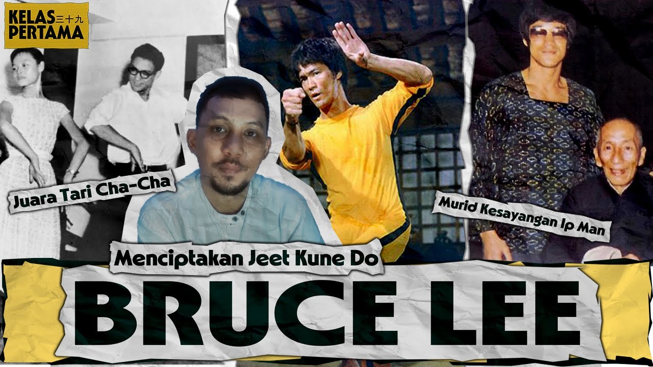 Bruce Lee: dari Tari Cha-Cha ke Jeet Kune Do | KELAS PERTAMA #39 💪🏼 ...