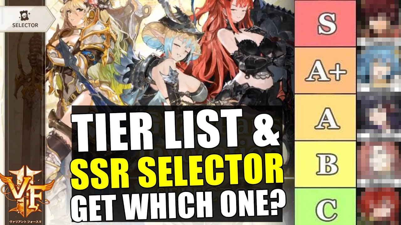 Valiant Force 2 Tier List SSR Selector Which One To Choose YouTube valiant-force-2-tier-list-ssr-selector-which-one-to-choose-youtube