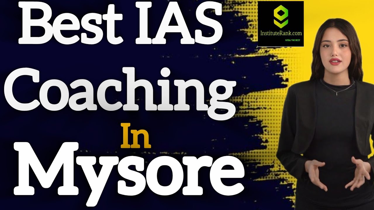 Best IAS Coaching in Mysore | Top UPSC Coaching in Mysore ...