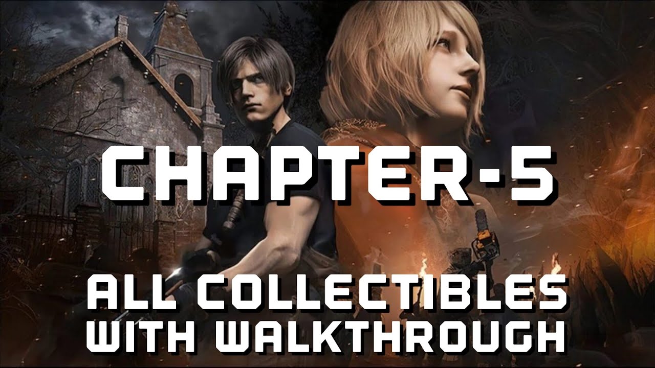 Resident Evil 4 Remake - Chapter 5 - Walkthrough - All Collectibles ...