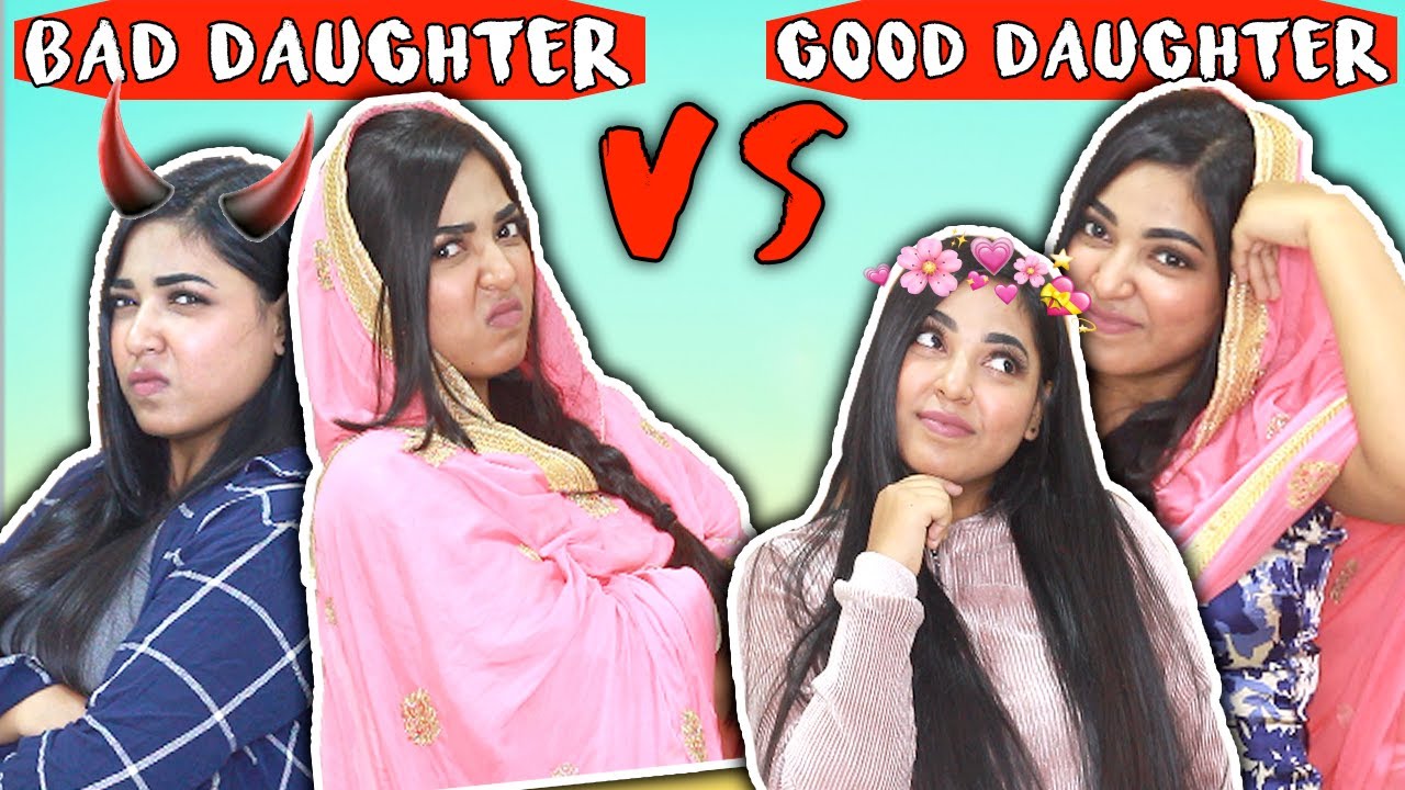 Bad Daughter VS Good Daughter - YouTube