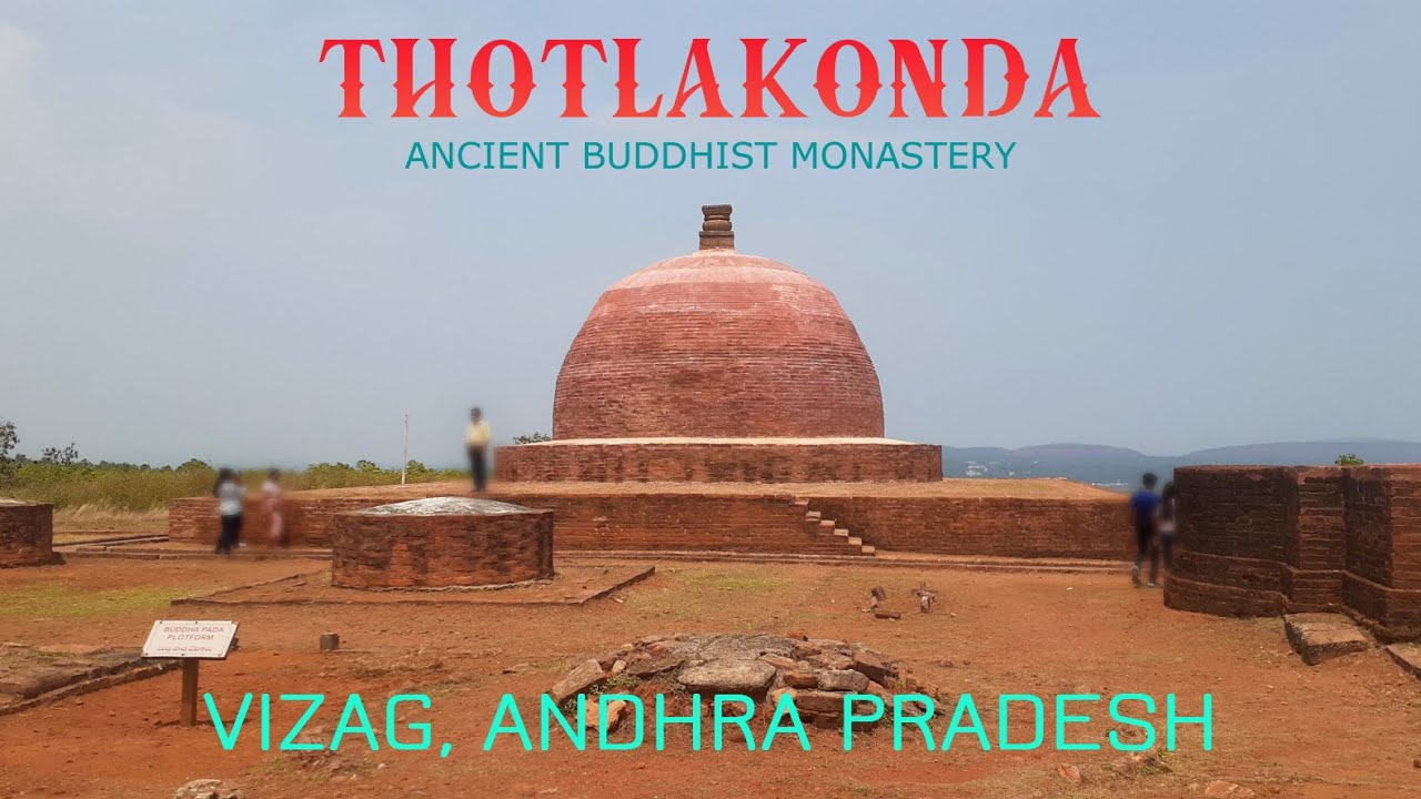 Visit to Thotlakonda - A Buddhist complex from the past | Vizag tour ...