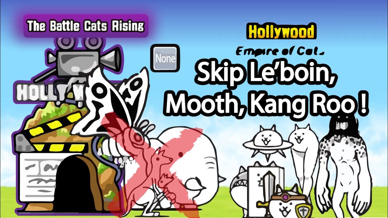 Hollywood | Empire of Cats Chapter 1 | The Battle Cats | Skip Le'boin ...