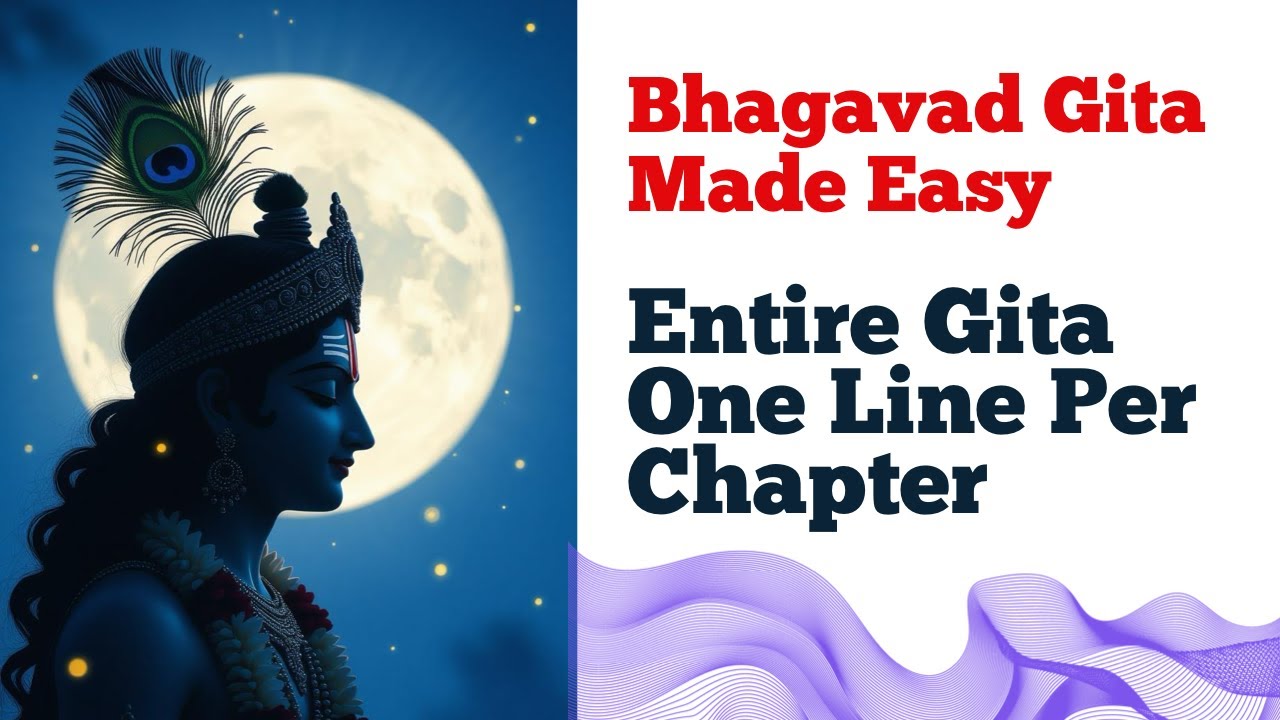 Bhagavad Gita Made Easy: The Entire Gita Explained in One Line Per ...