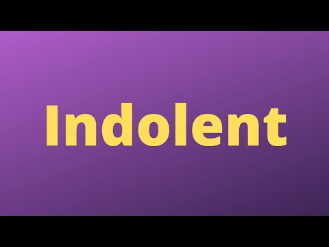 Meaning of /Indolent/with example - YouTube