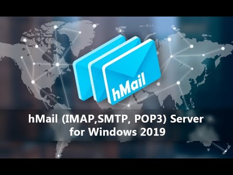 hMail (IMAP,SMTP, POP3) Server Azure Market for Windows 2019 - YouTube