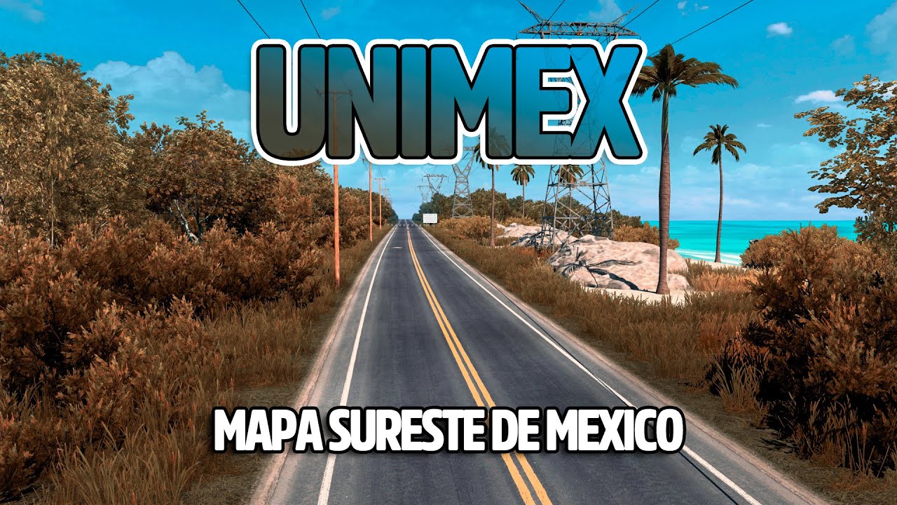 NUEVA ACTUALIZACION DE UNIMEX PARA ATS 1.47 - YouTube