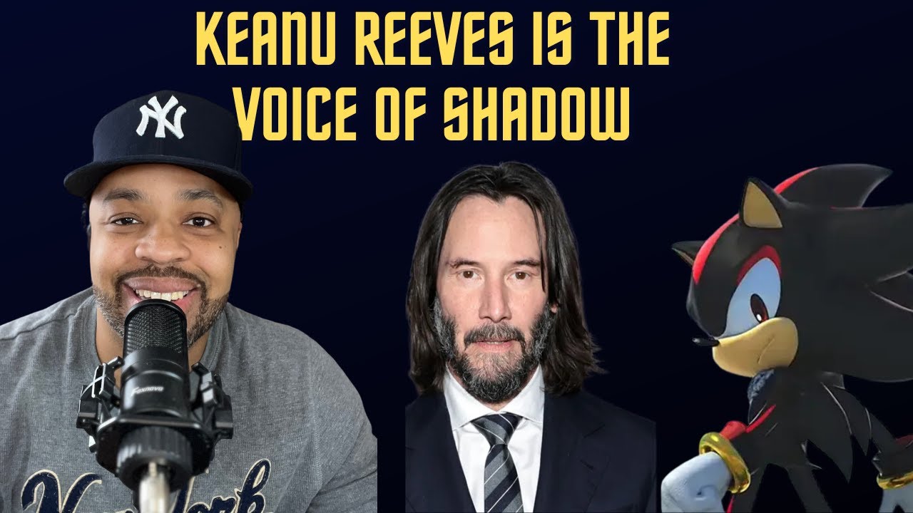 Keanu Reeves is the Voice of Shadow The Hedgehog in the upcoming Sonic ...