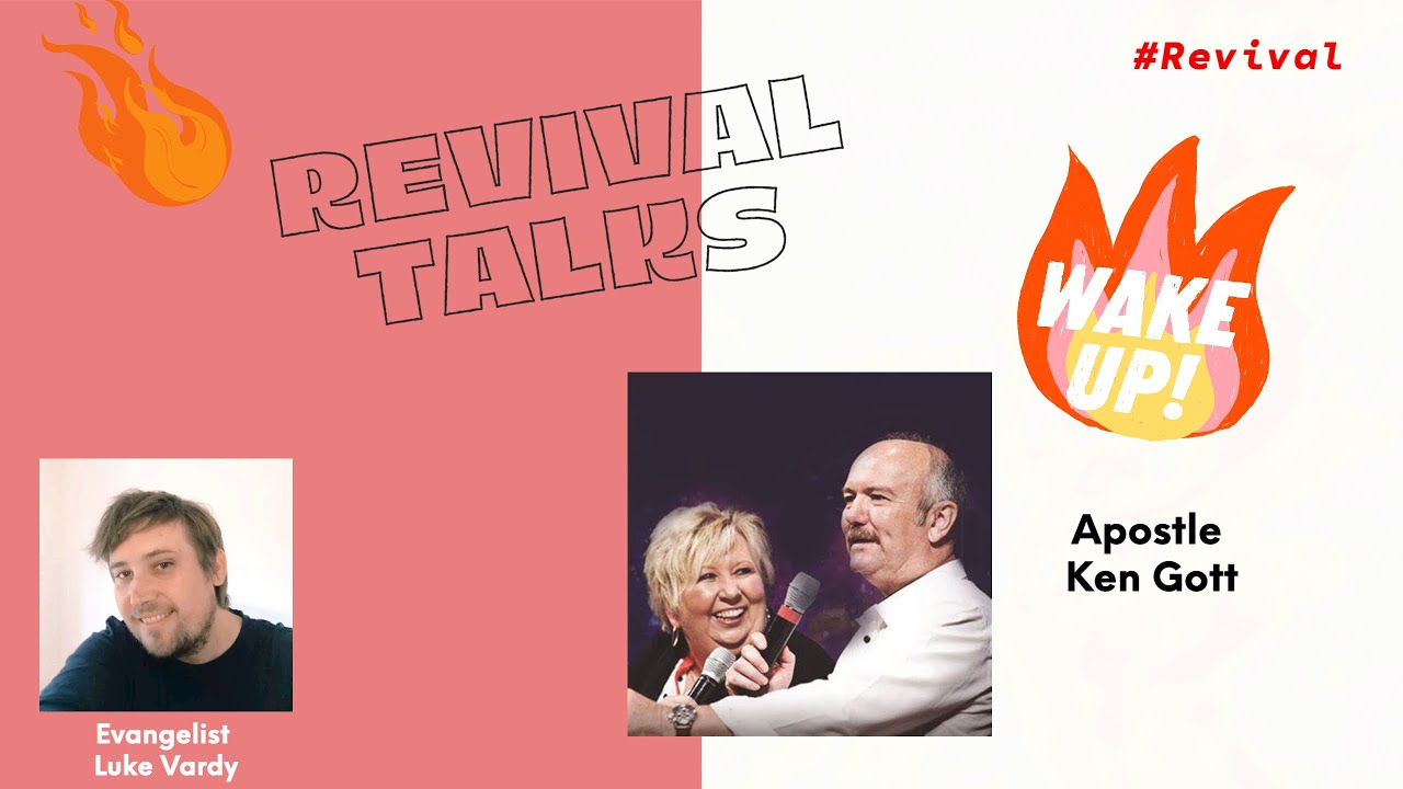 Revival Talks - Apostle Ken Gott - YouTube