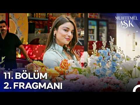 Muhtemel Aşk 11. Bölüm 2. Fragmanı | \
