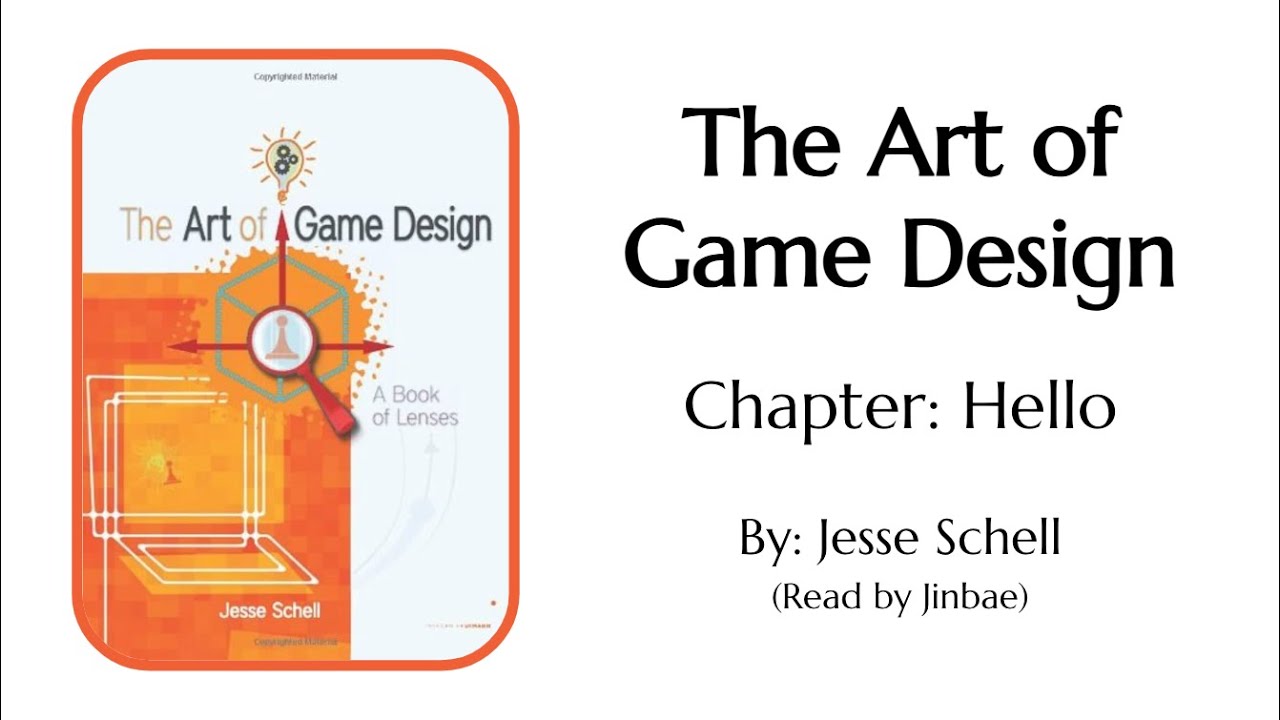 Hello! - The Art of Game Design: A Book of Lenses (By: Jesse Schell ...