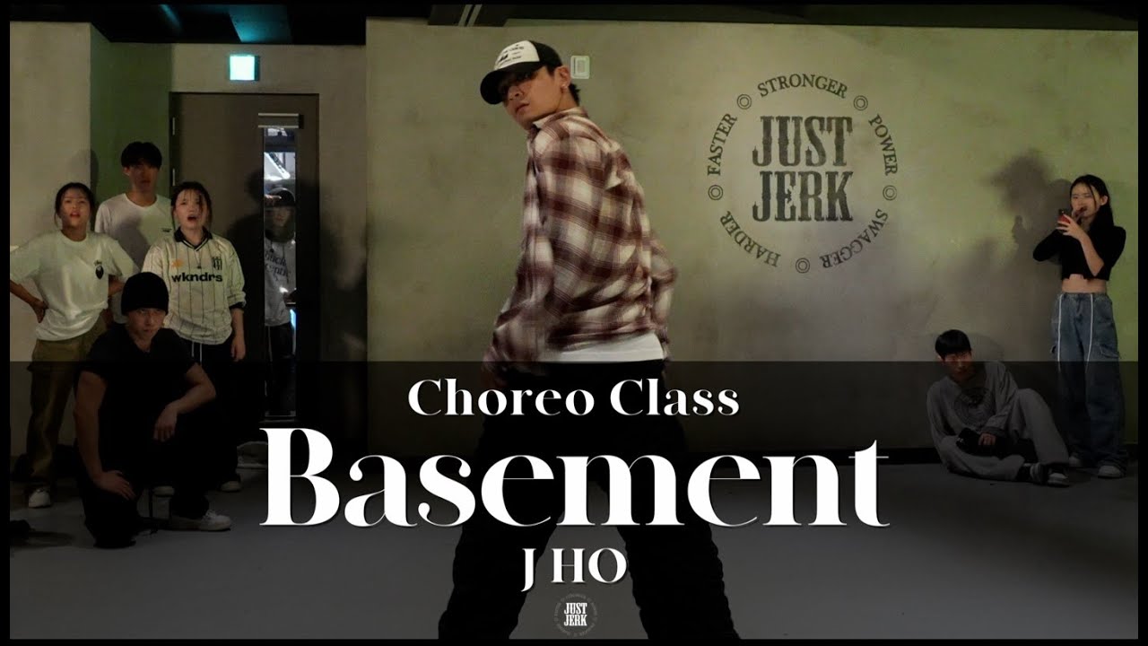 J HO CHOREO CLASS | JVCK JAMES - Basement | @justjerkacademy ewha - YouTube