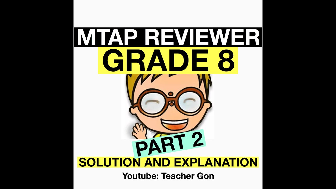 MTAP REVIEWER - MTAP REVIEWER FOR GRADE 8 - PART 2 (TAGALOG ENGLISH ...
