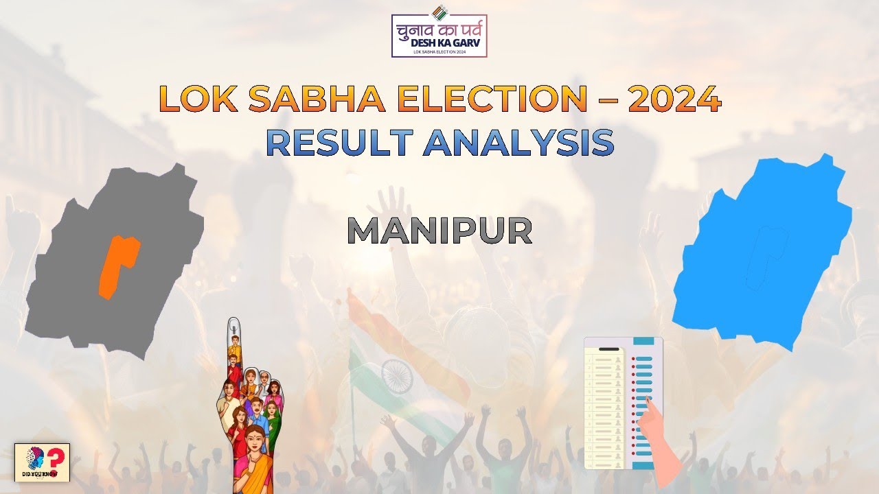 Manipur - Lok Sabha Election 2024 | Results by Constituency | 2024 vs ...