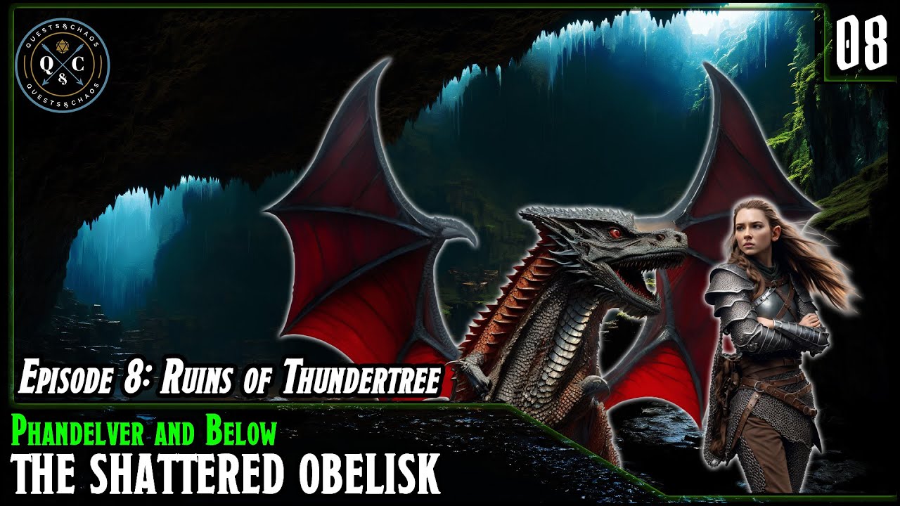 S1E08 - Phandelver and Below The Shattered Obelisk - Ruins of ...