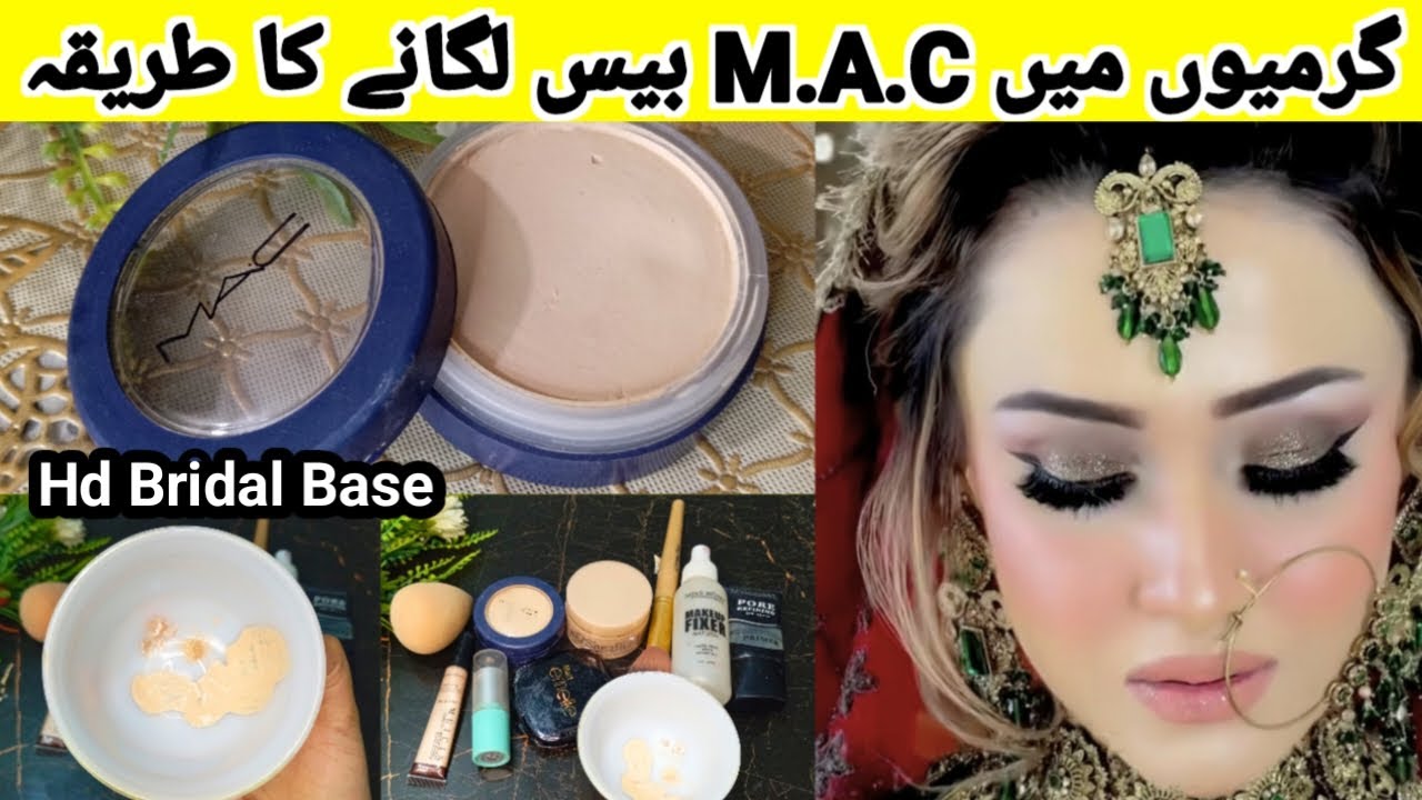 How to use M.A.C base in Summers | Hd Bridal Base | Make HD Bridal Base ...