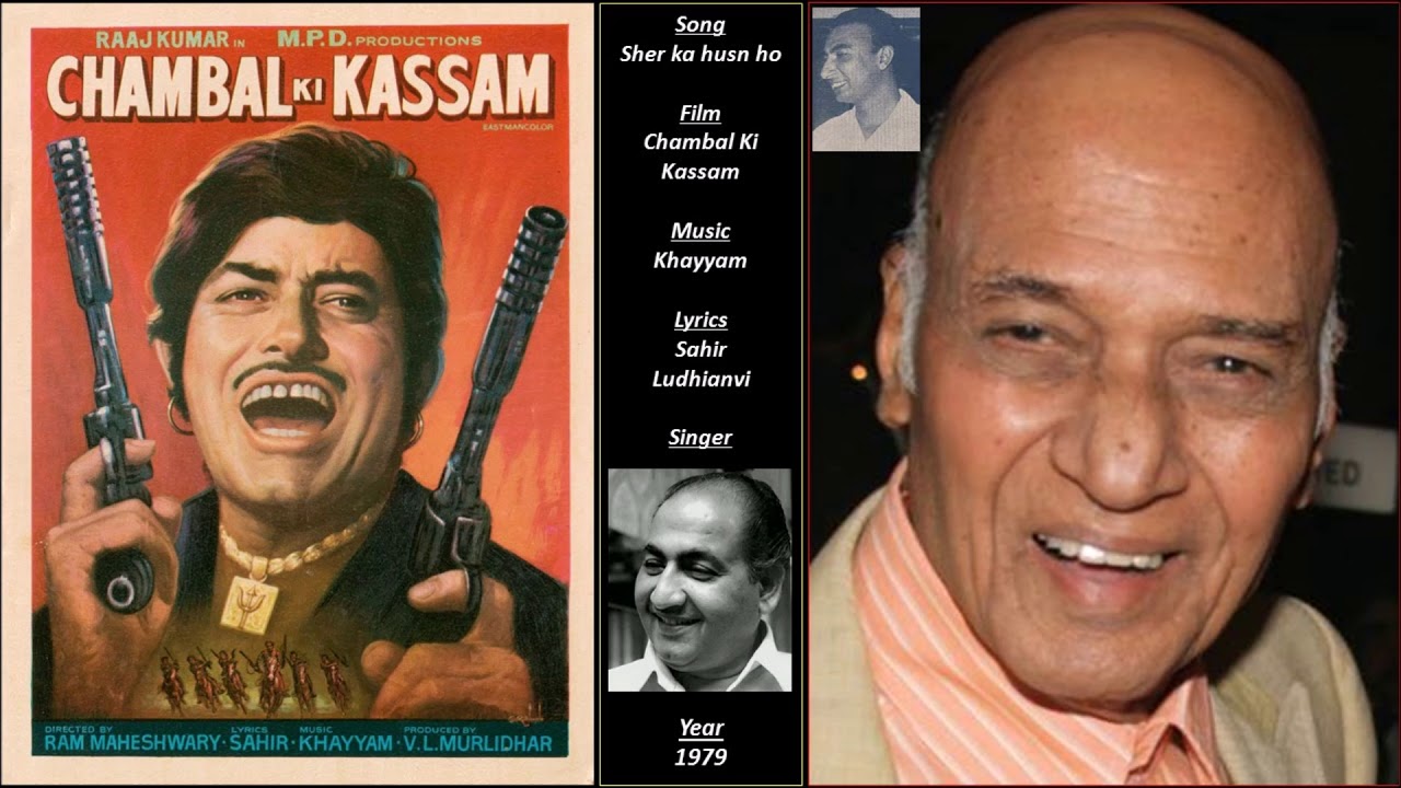 Sher ka husn ho - Chambal Ki Kassam - Khayyam - Sahir Ludhianvi - Mohd ...