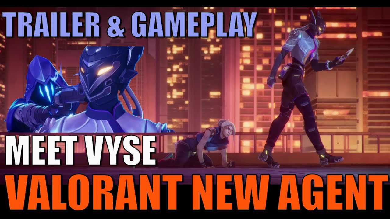 Agent 26 VYSE | Valorant New Agent (Sentinel) Trailer | Gameplay - YouTube