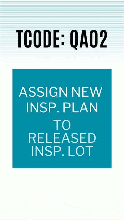 SAP QM | Assign New Inspection Plan to Released Inspection Lot | QA02 | SAP Quality Management ...