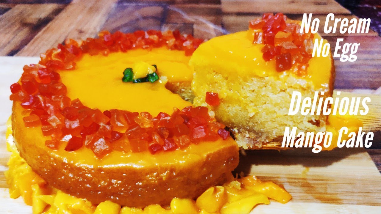 Mango Cake | No Egg, No Oven, Delicious Mango Cake | Mango Glaze Cake | Easy Mango Cake|| - YouTube