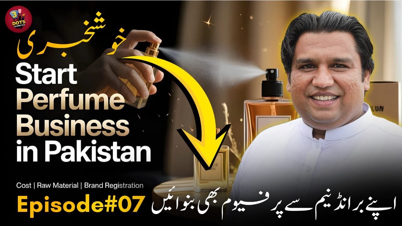 How To Start Perfume Business in Pakistan|Cost, Raw Material, Packaging ...