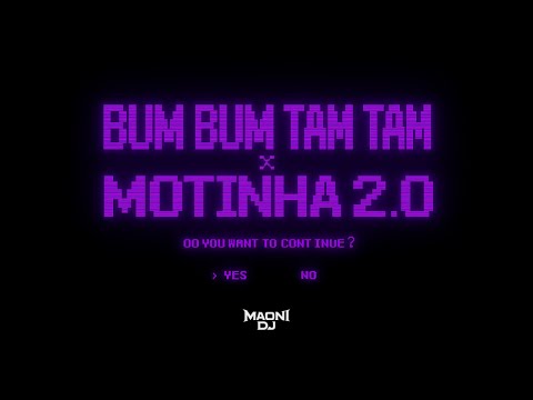 BUM BUM TAM TAM x MOTINHA 2.0 (Maoni Mashup) | MC Fioti, Dennis, Luisa Sonza, Emilia