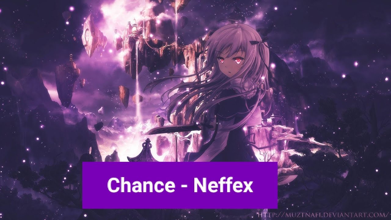 Nightcore - Chance [Neffex] - YouTube