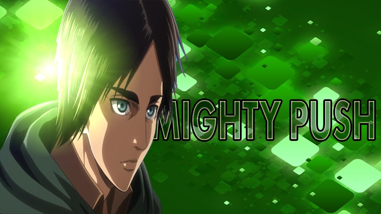 Attack On Titan [AMV] almighty push - YouTube