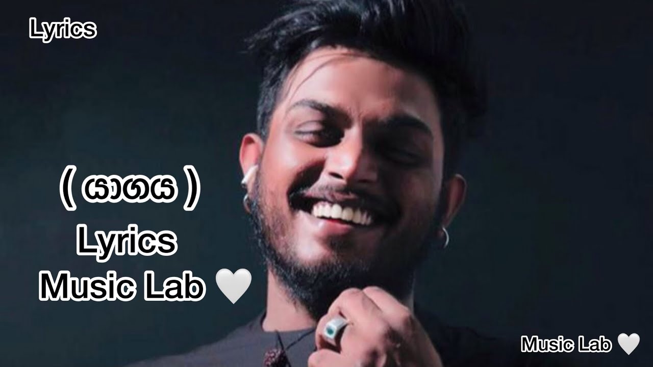 Yagaya / යාගය Lyrics ... Music Lab - YouTube