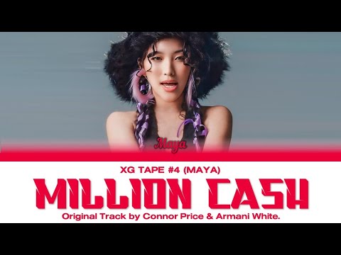 [XG TAPE #4] Million Cash (MAYA) | Color Coded Lyrics