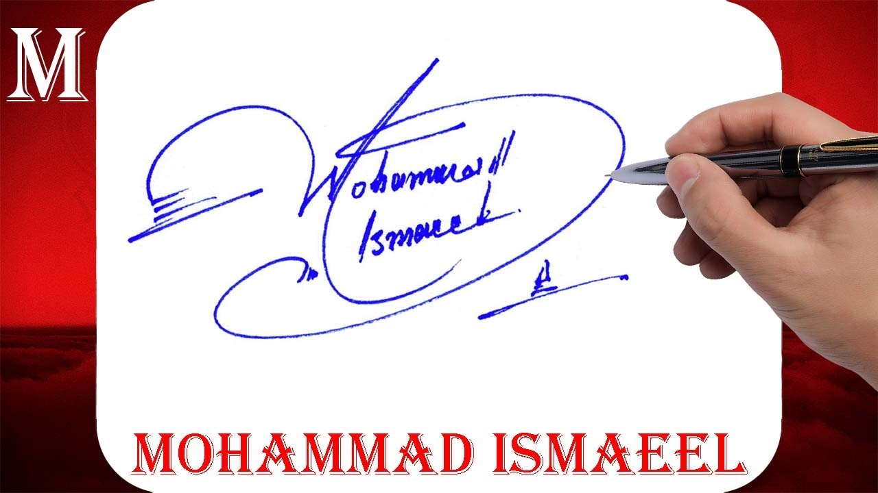 Mohammad Ismaeel Signature Style - M Signature Style - Signature Style ...